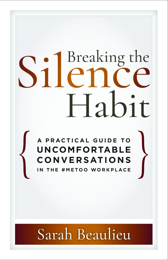 Breaking the Silence Habit - Sarah Pierson